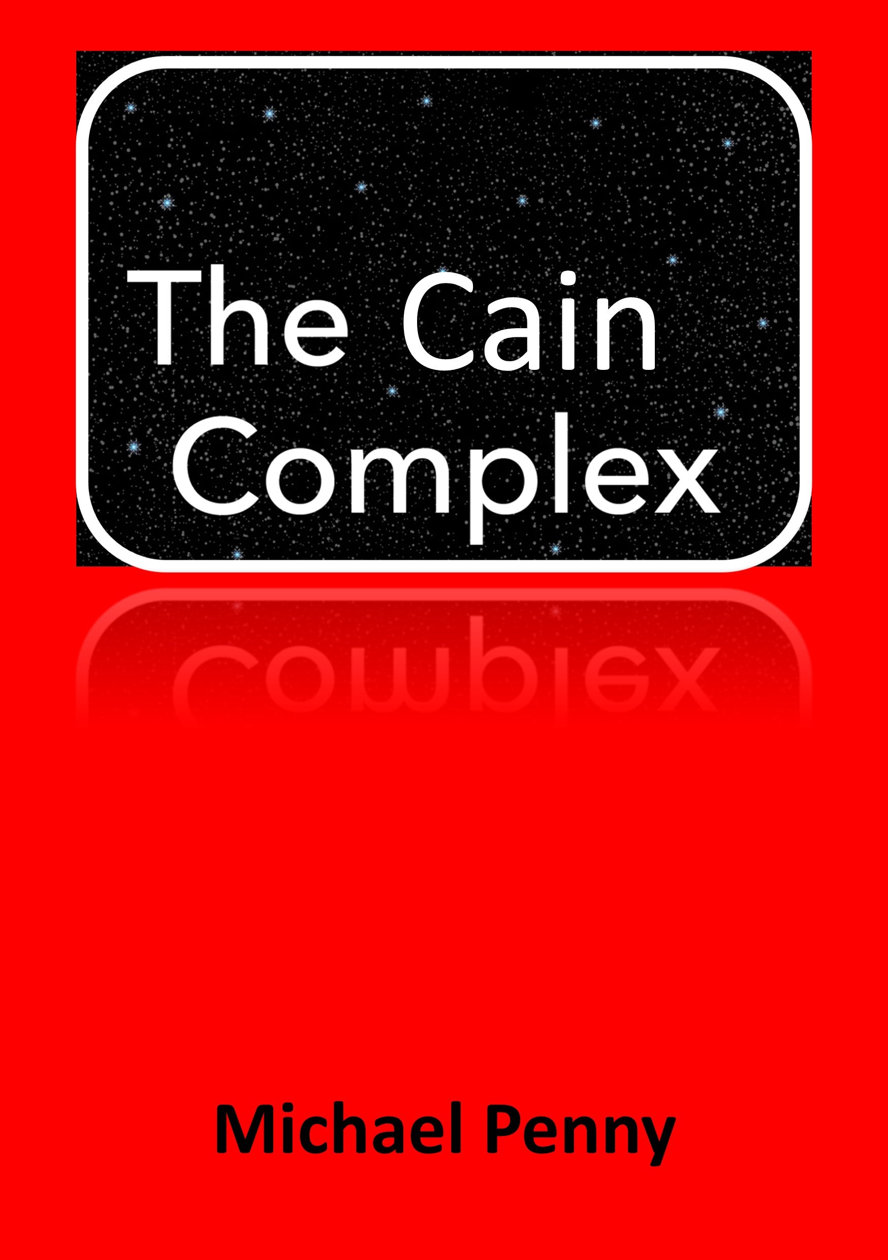 The Cain Complex – The Open Bible Trust