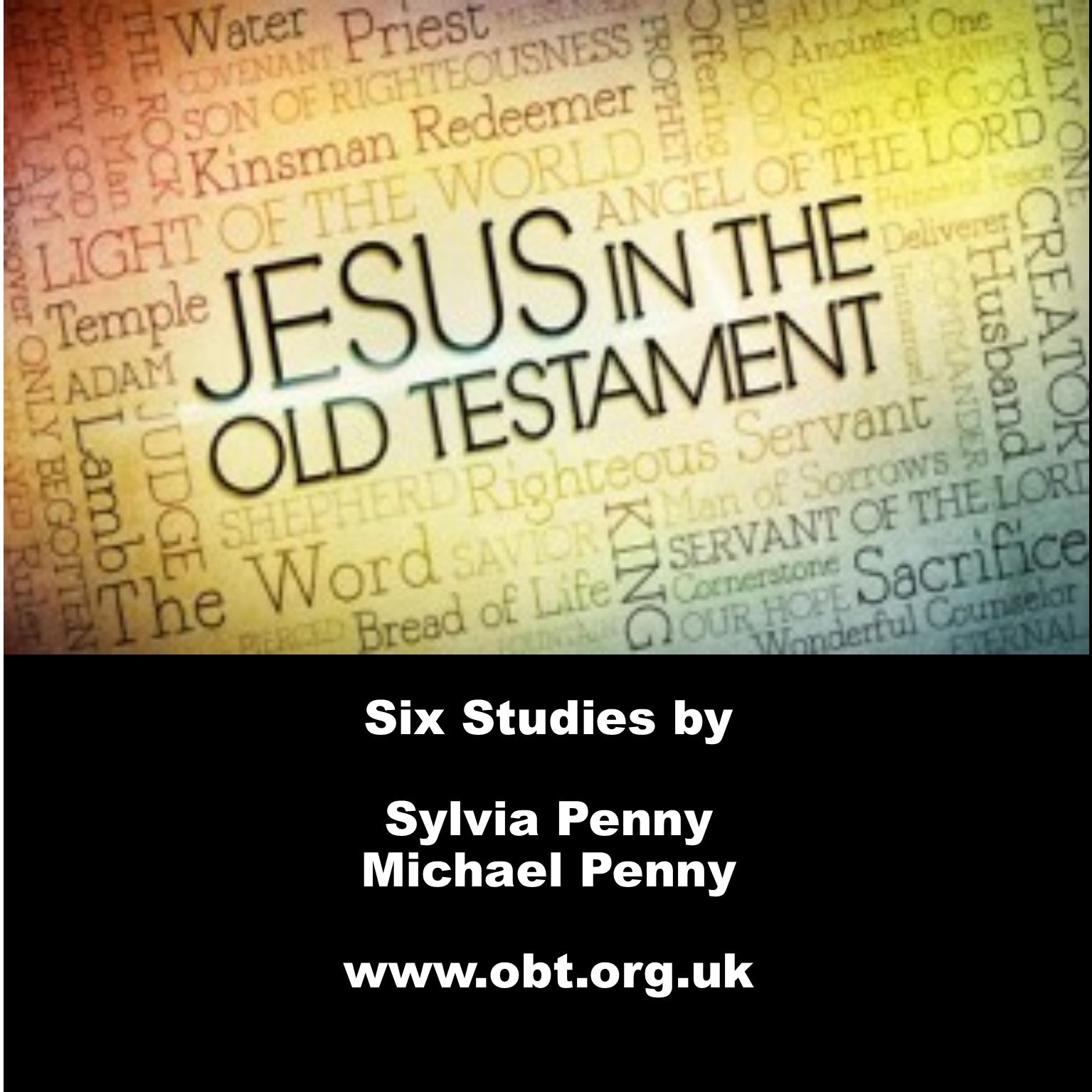 Jesus in the Old Testament (Luke 24:25-27; 1 Corinthians 15:3-4) – The ...