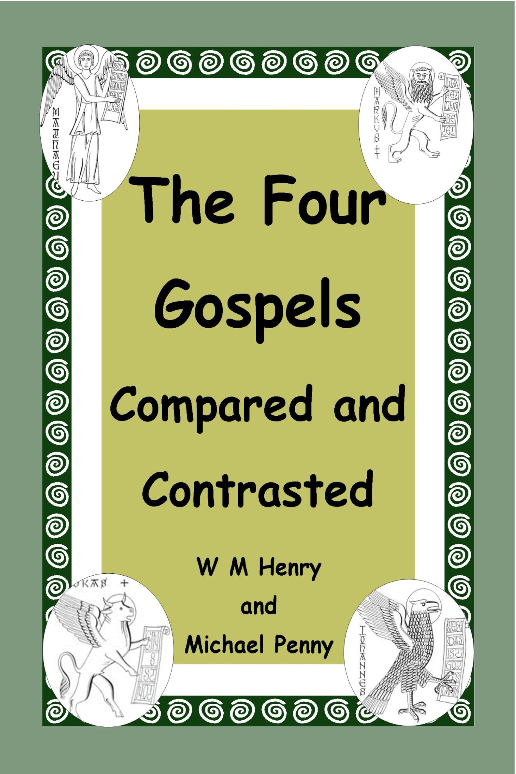 The Four Gospels: Compared and Contrasted – The Open Bible Trust