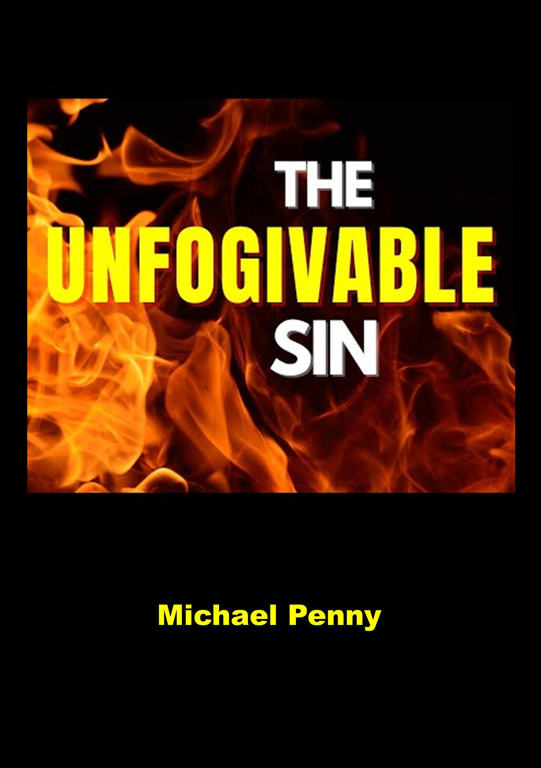 The Unforgivable Sin. – The Open Bible Trust