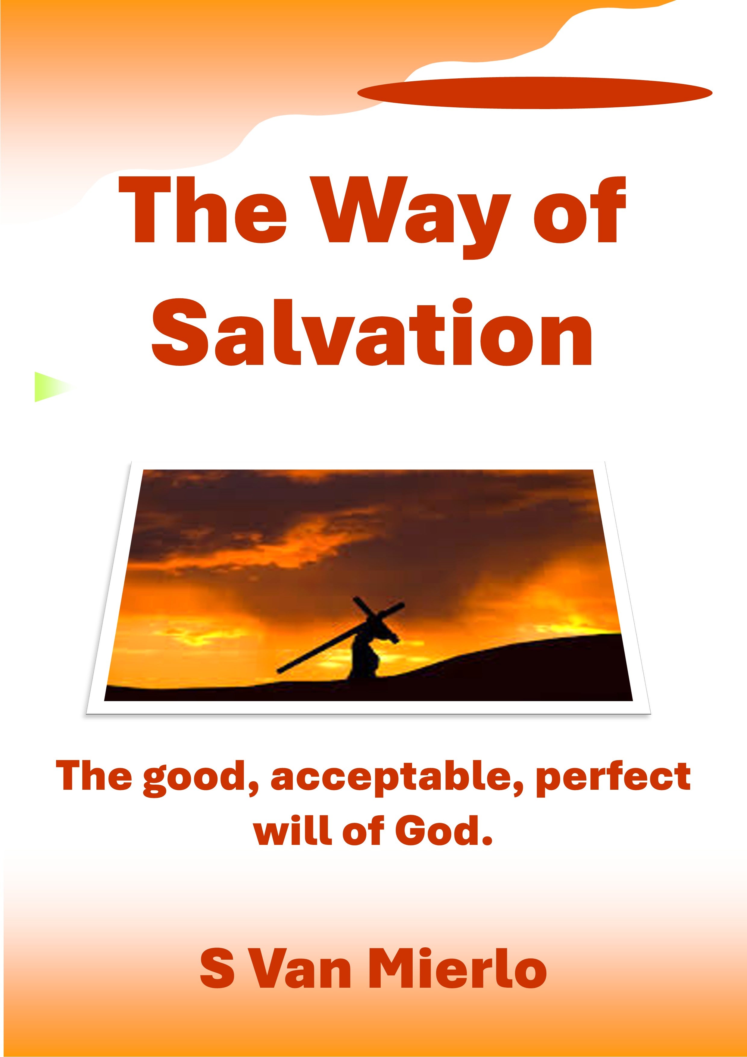 The Way of Salvation – The Open Bible Trust