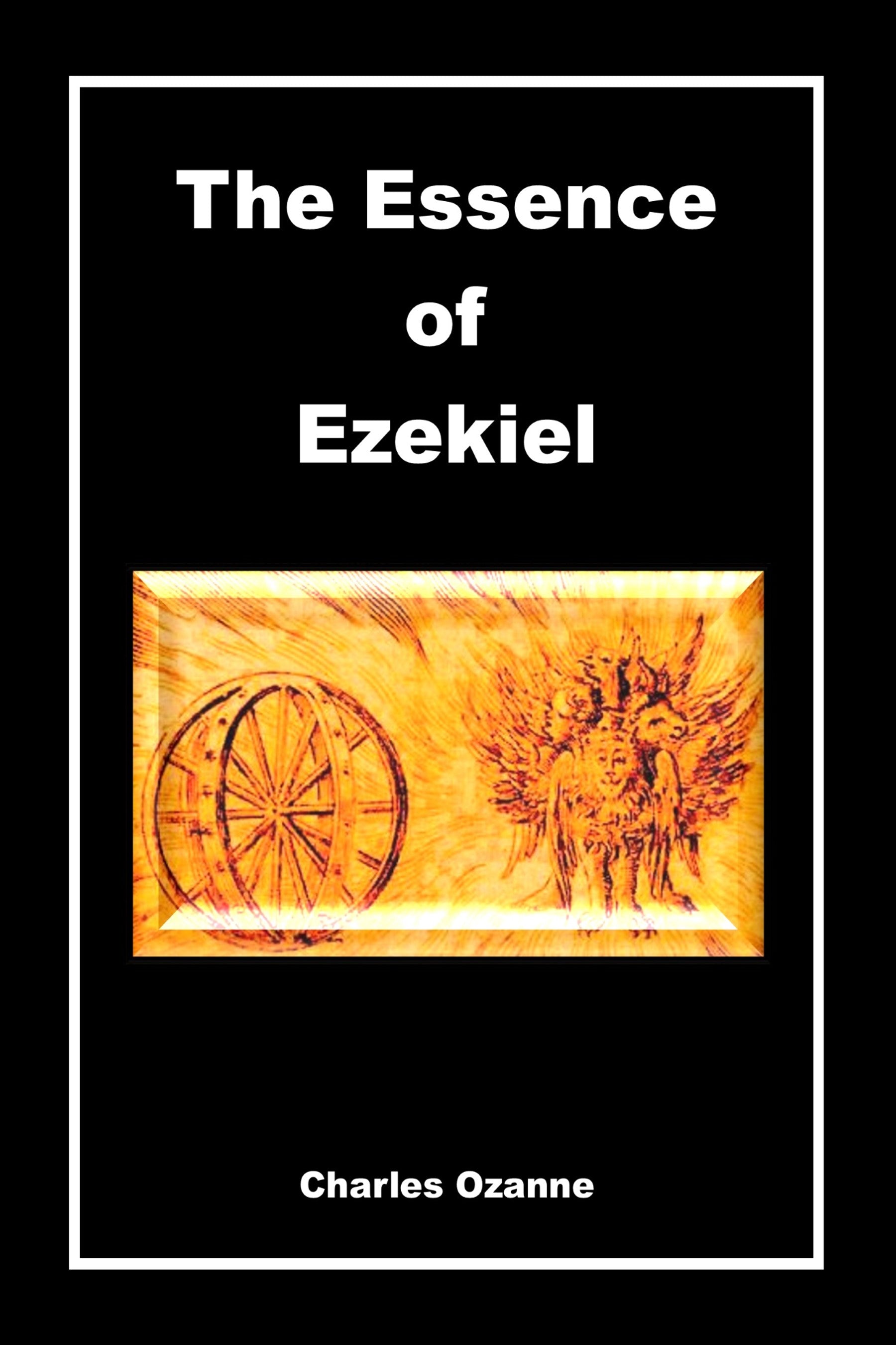 The Essence of Ezekiel – The Open Bible Trust