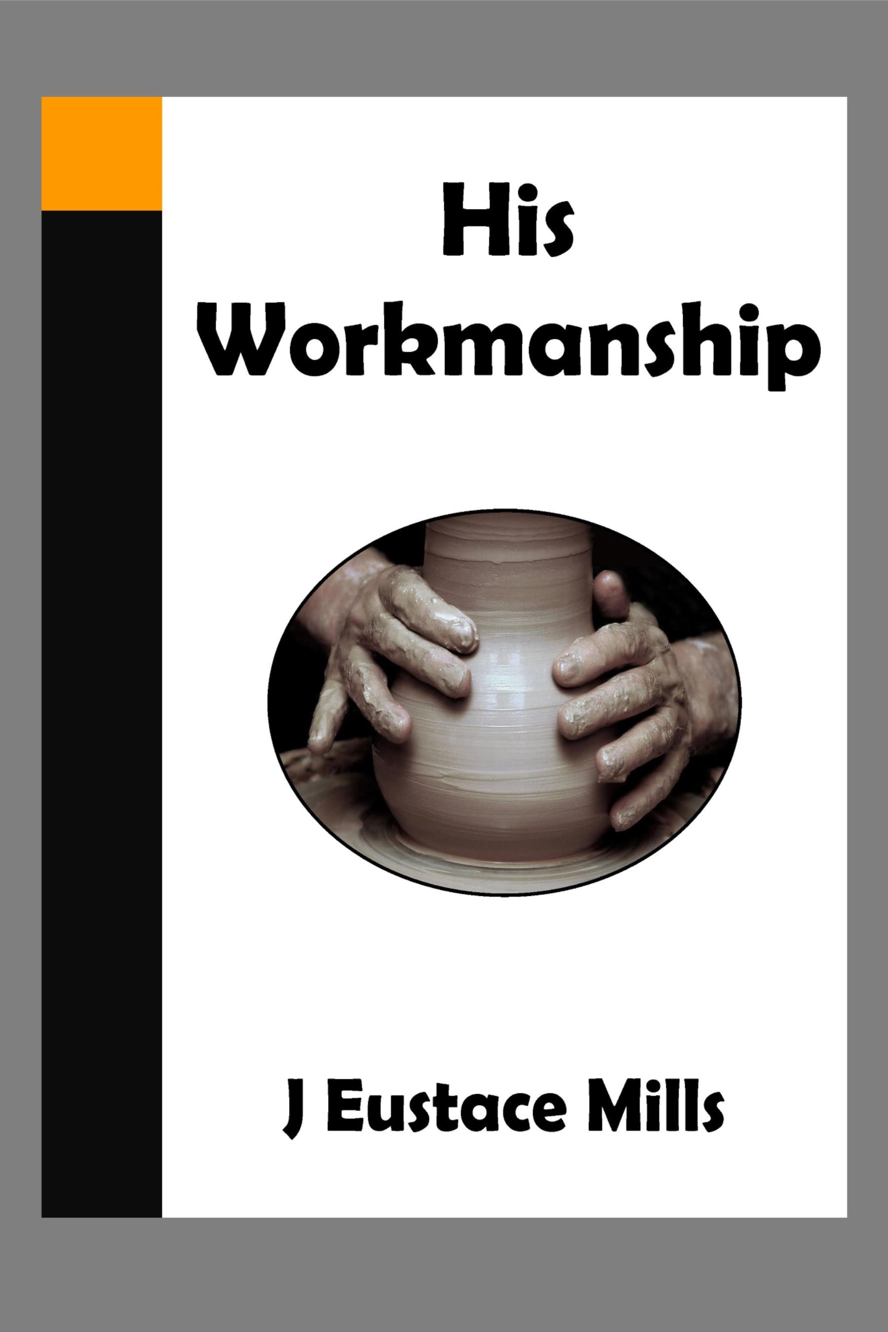 His Workmanship – The Open Bible Trust