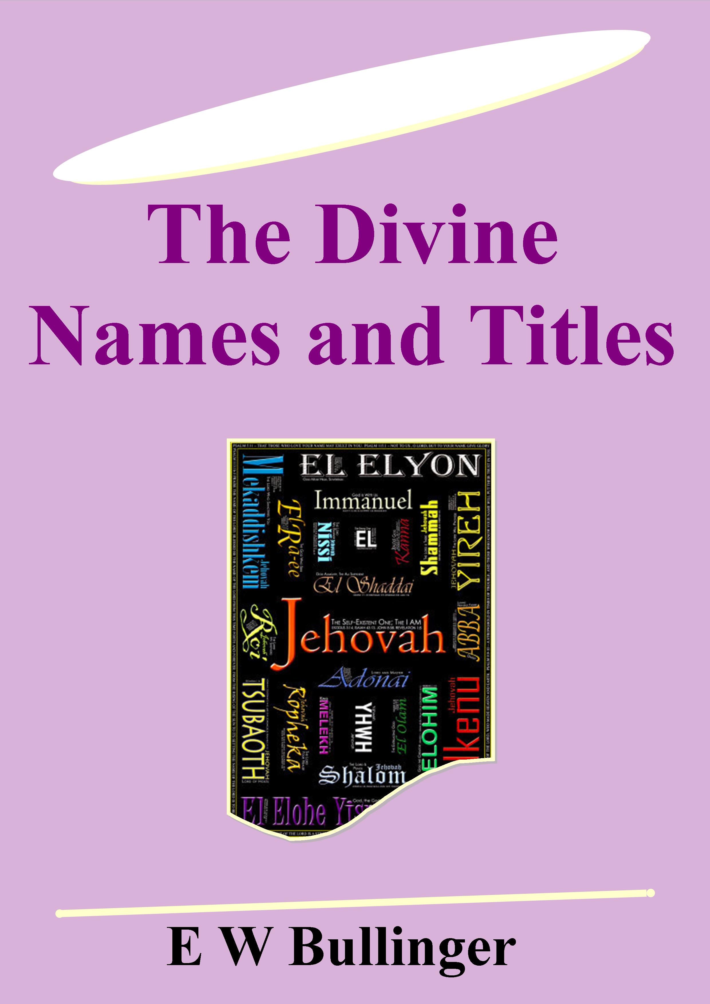 The Divine Names and Titles – The Open Bible Trust