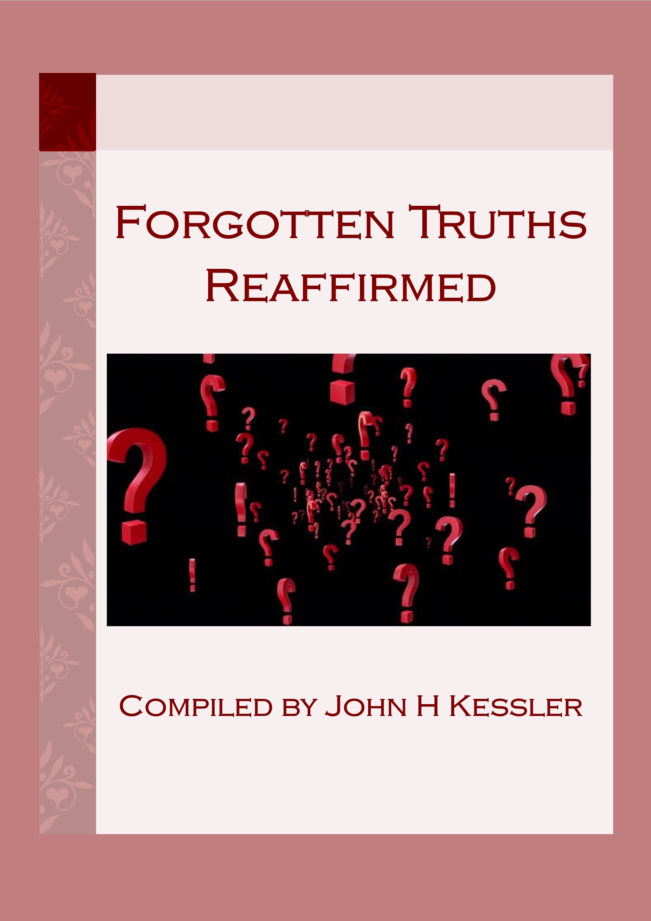 Forgotten Truths Reaffirmed – The Open Bible Trust