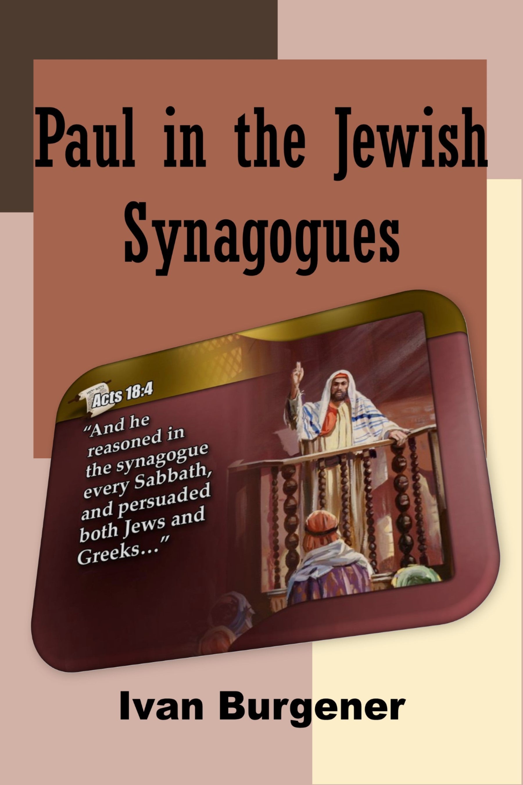 Paul in the Jewish Synagogues – The Open Bible Trust