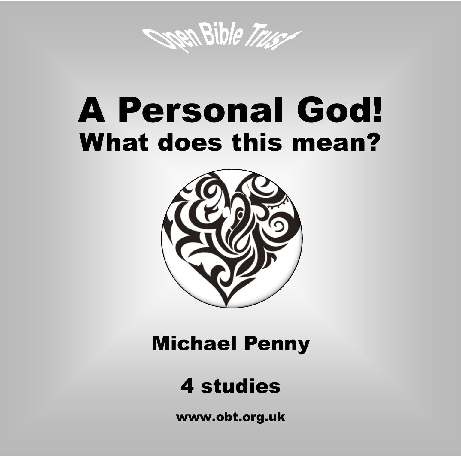 A Personal God: What does this mean? – The Open Bible Trust