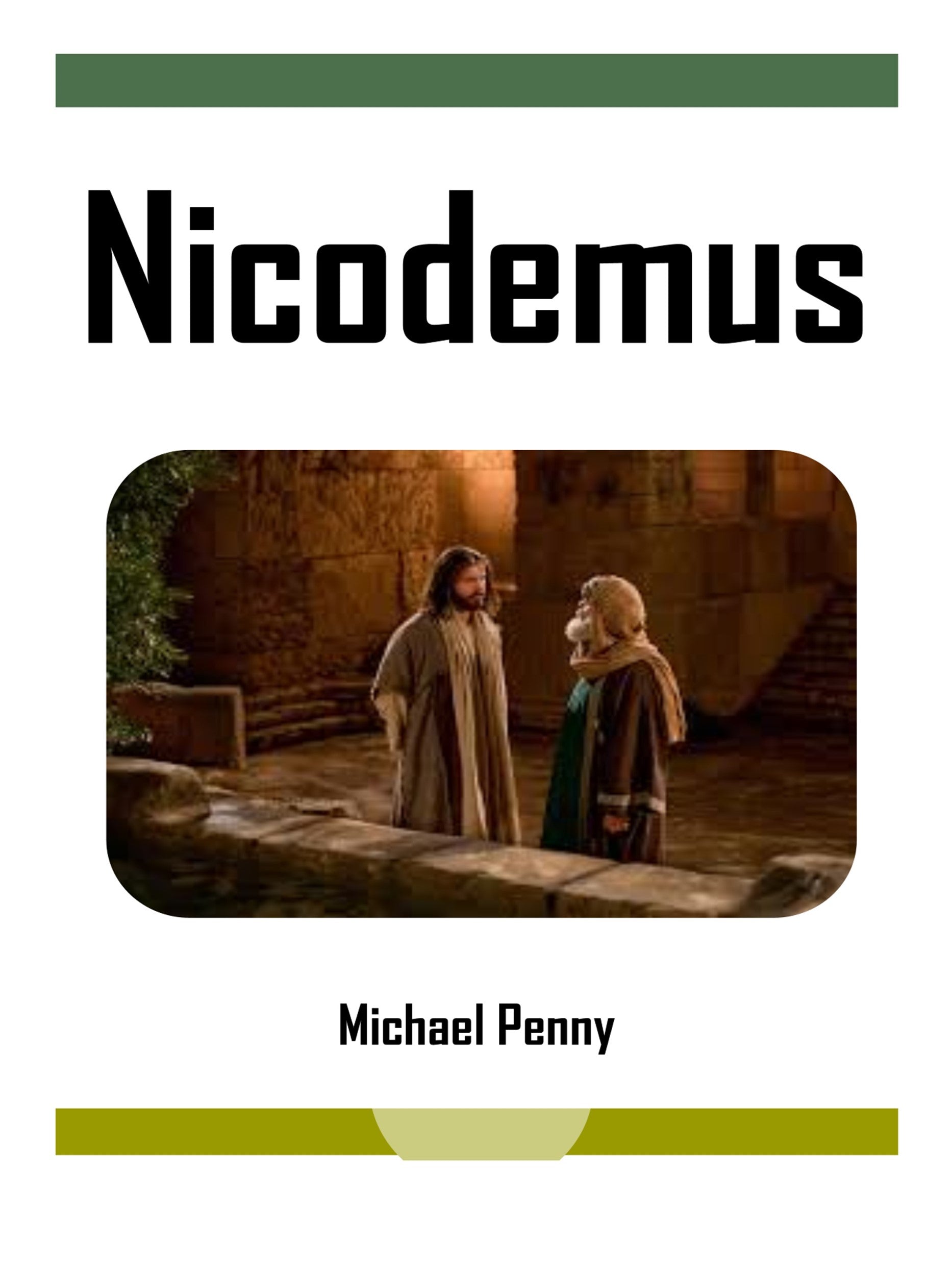 Nicodemus – The Open Bible Trust
