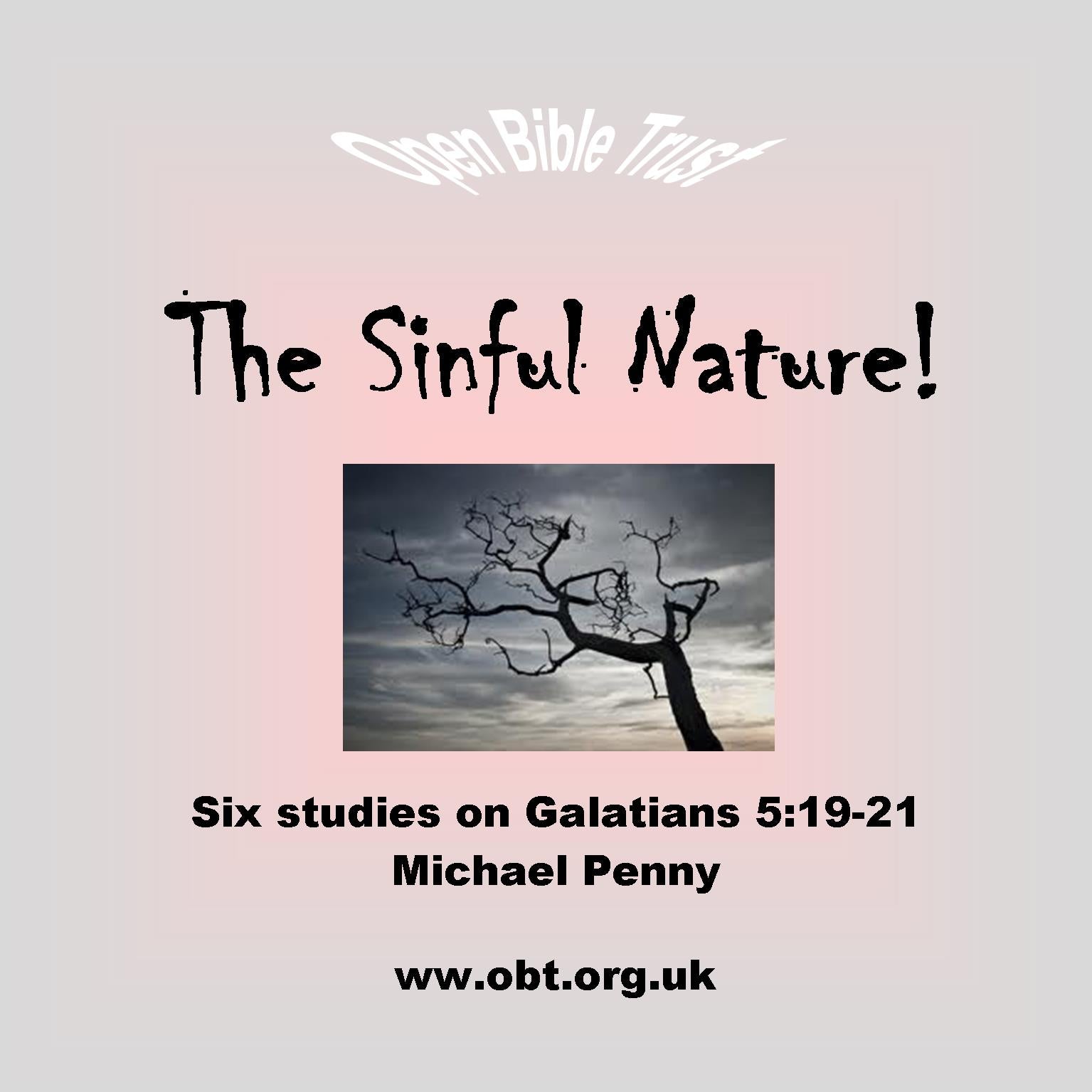 The Sinful Nature! – The Open Bible Trust