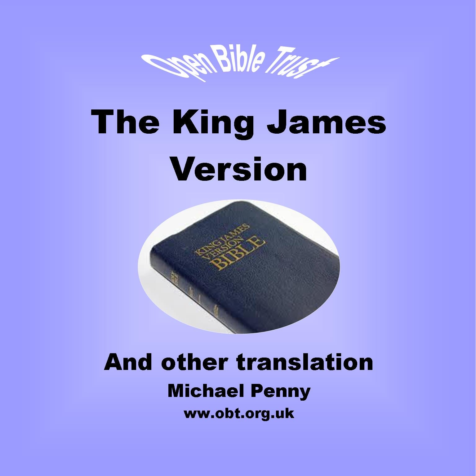 The King James Version & Other Translations – The Open Bible Trust