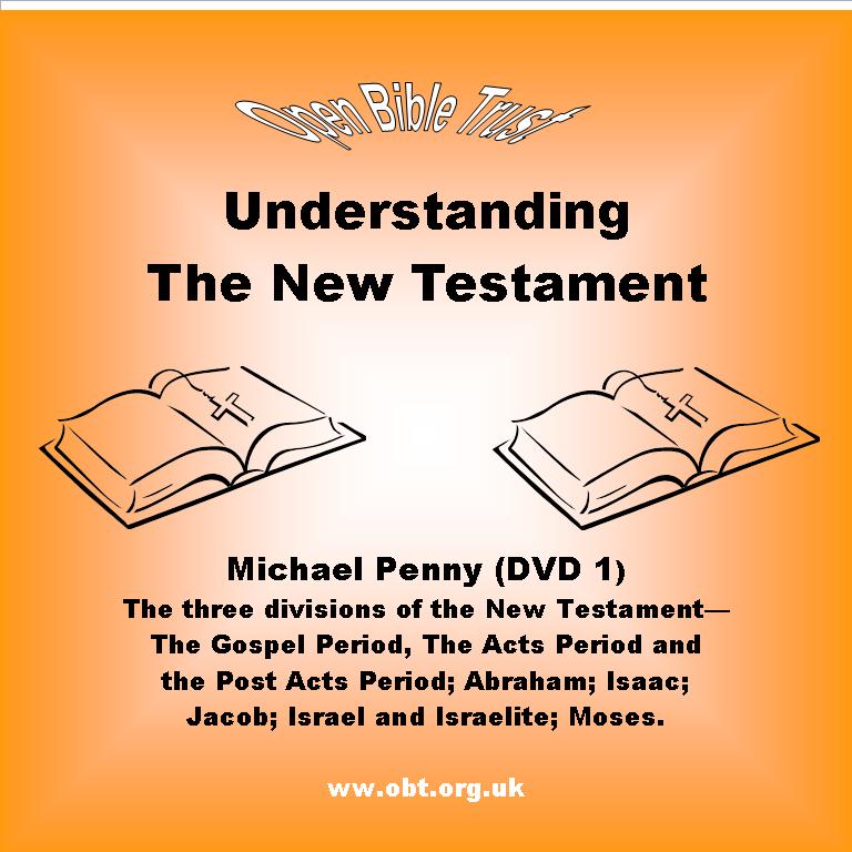 Understanding The New Testament – The Open Bible Trust
