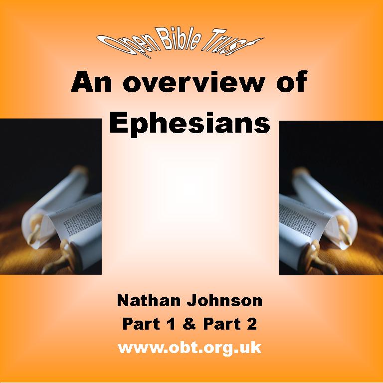 An Overview of Ephesians – The Open Bible Trust