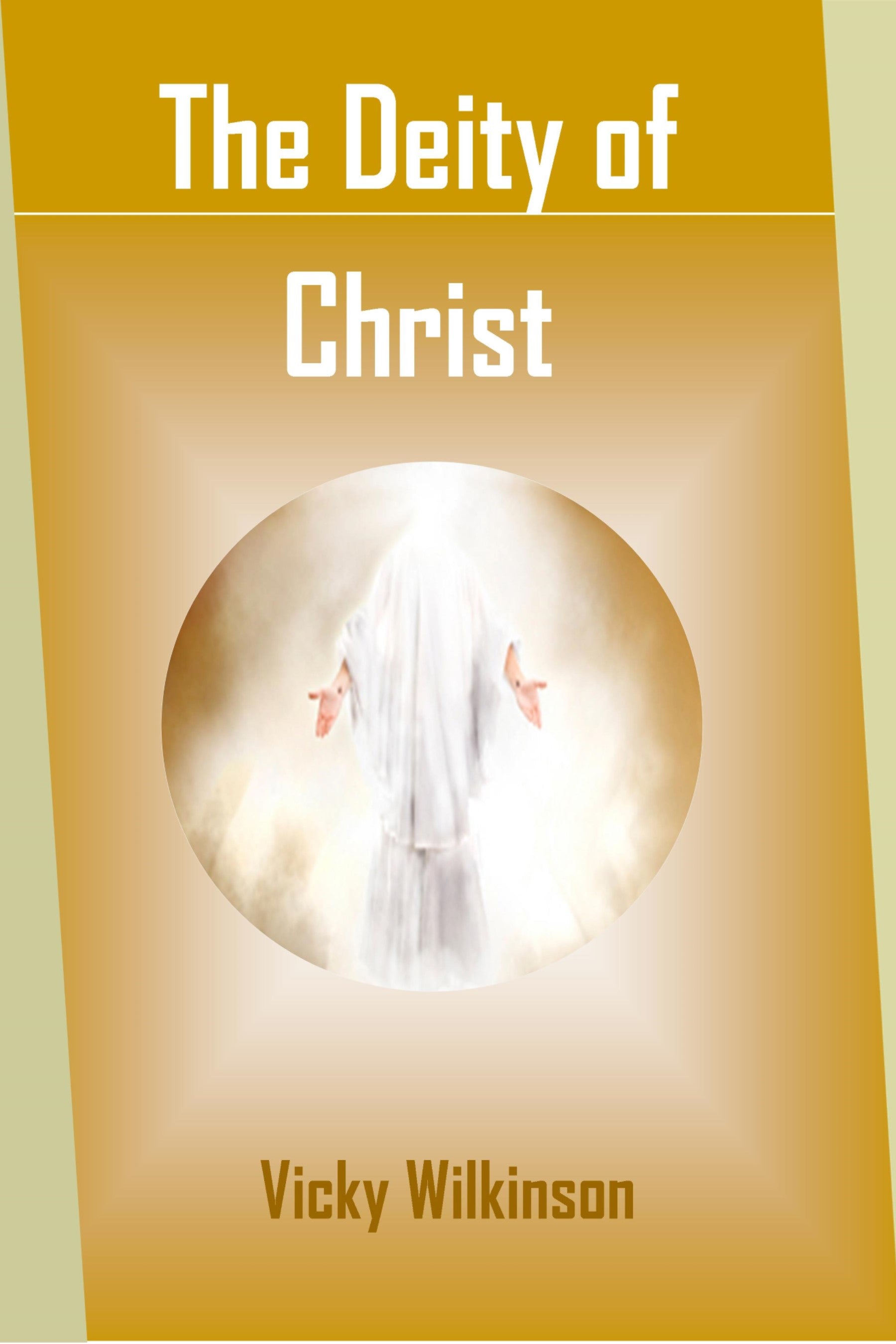 The Deity of Christ – The Open Bible Trust