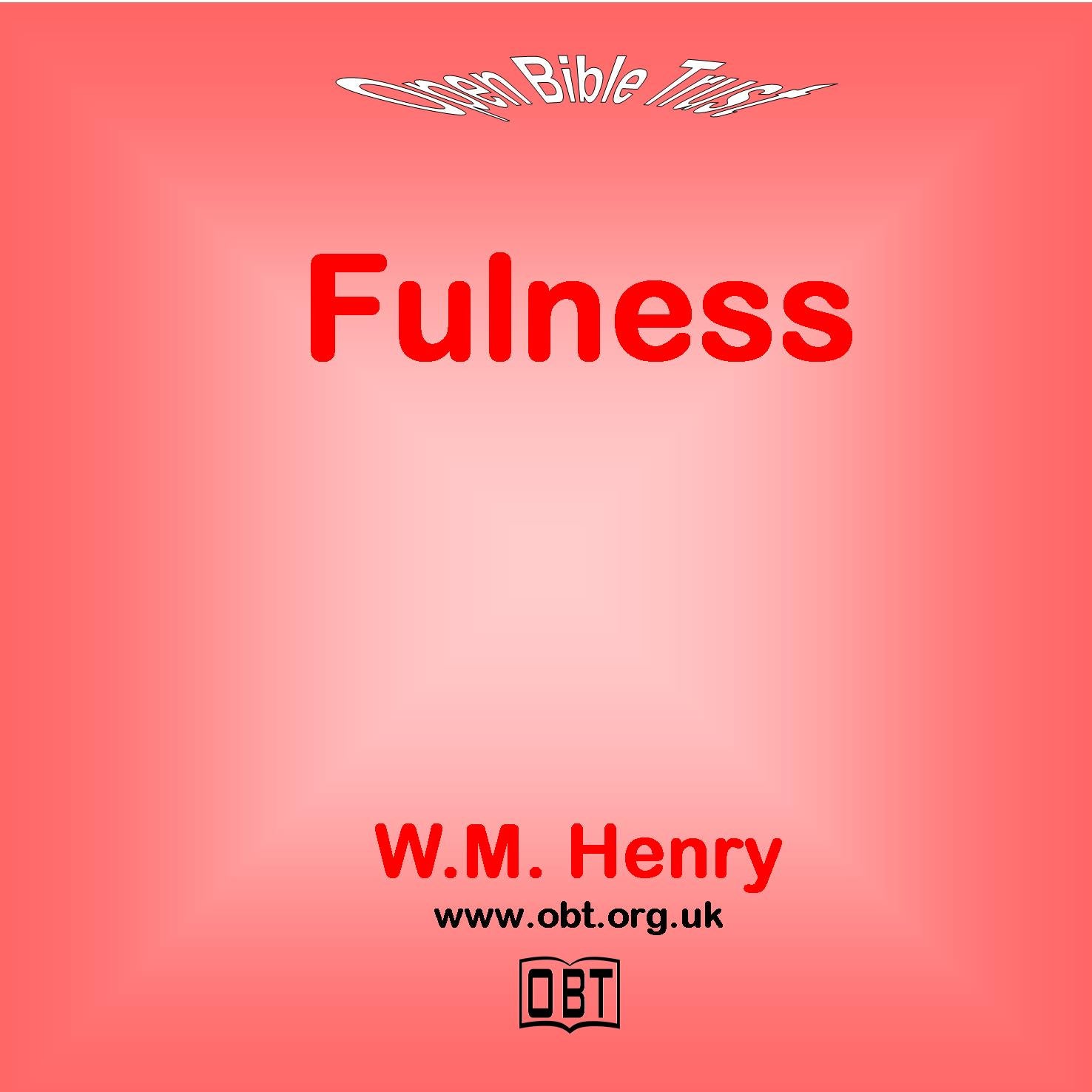 Fulness – The Open Bible Trust