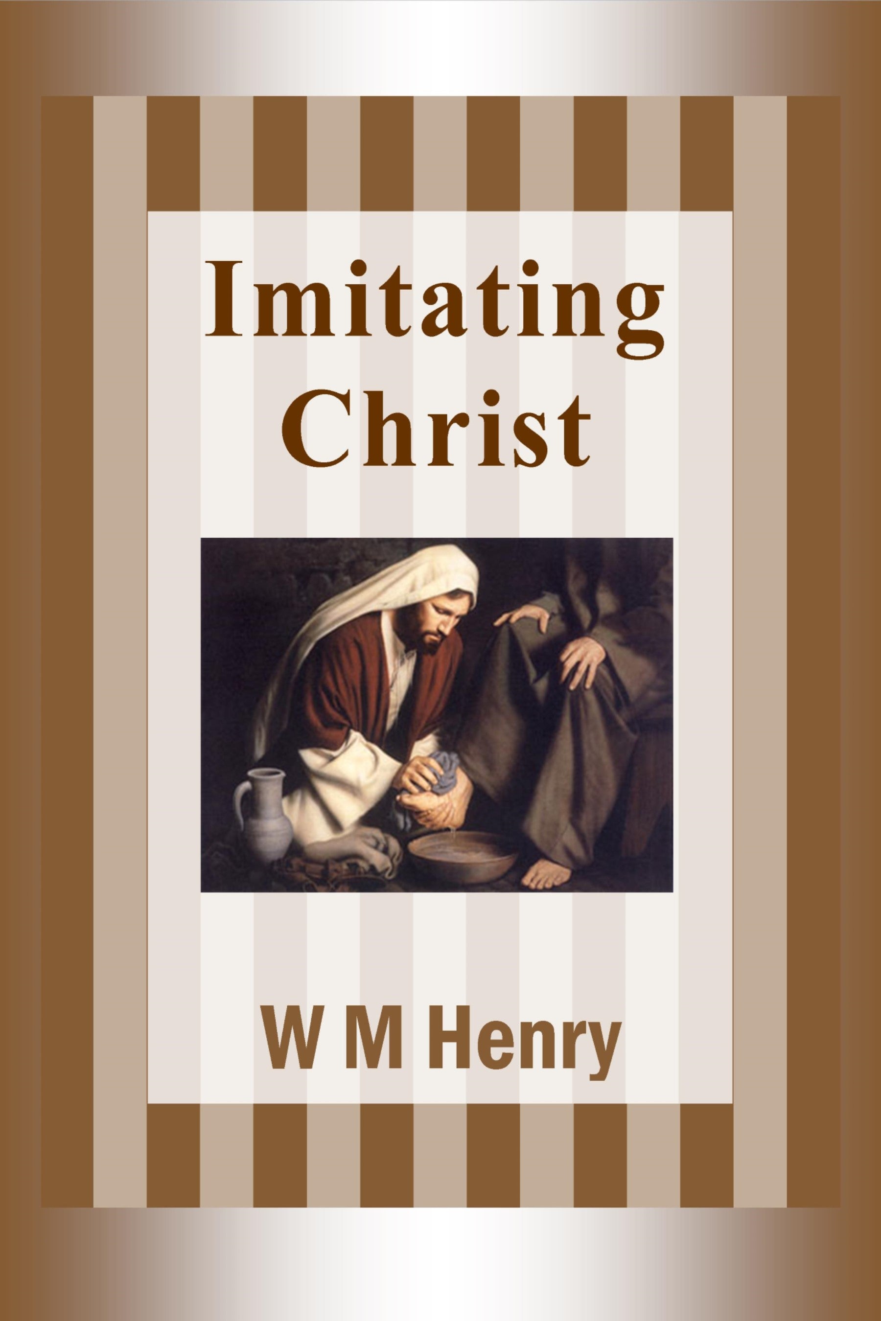 Imitating Christ – The Open Bible Trust