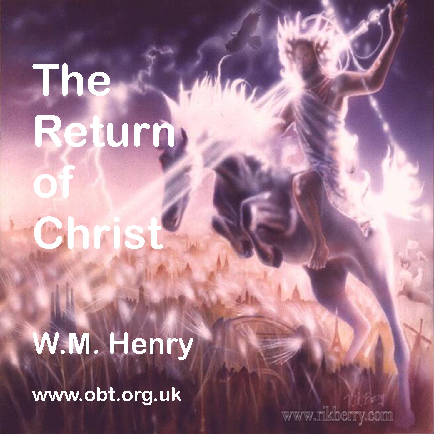 The Return of Christ – The Open Bible Trust