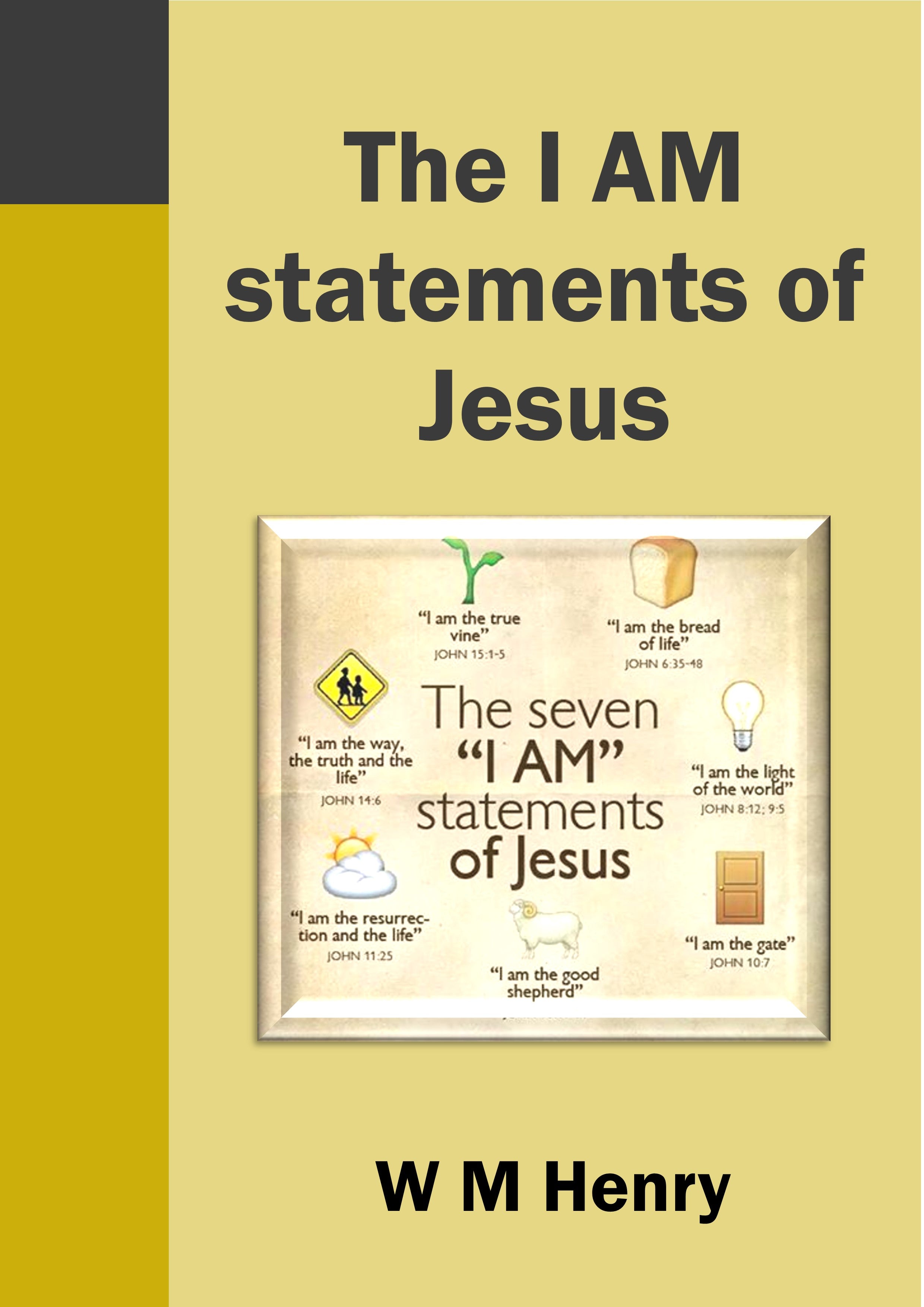 The I AM statements of Jesus – The Open Bible Trust